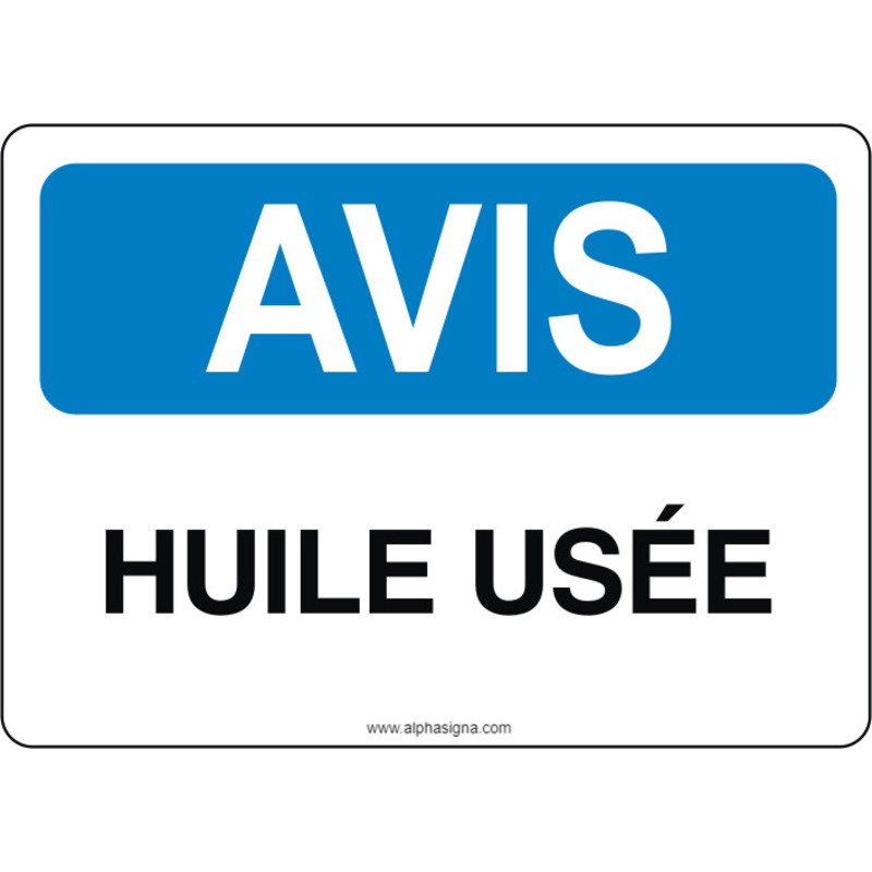 Safety sign: NOTICE Used oil