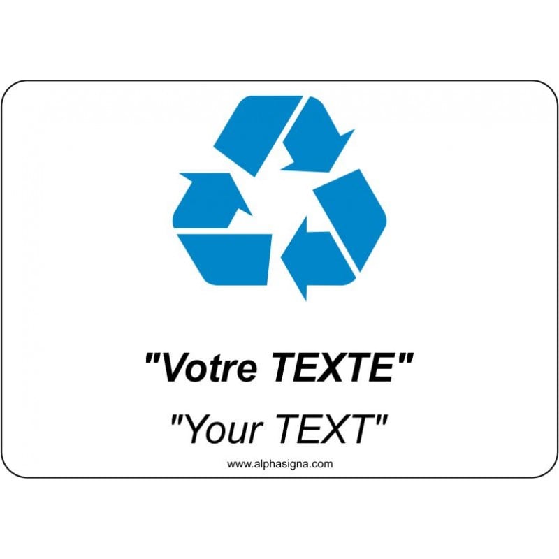 Bilingual sign for Recycling: CUSTOMIZABLE