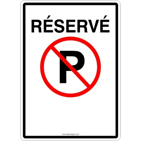 Reserved parking sign with CUSTOMIZABLE TEXT: parking prohibited