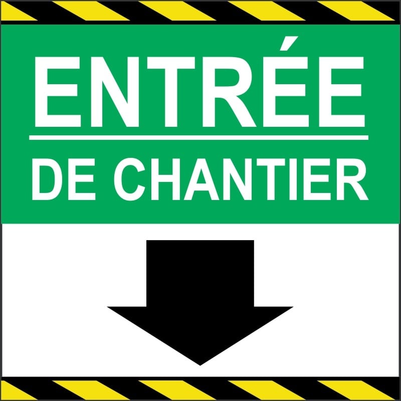 Affiche de chantier d'indication de l'entrée du chantier, avec choix de ...