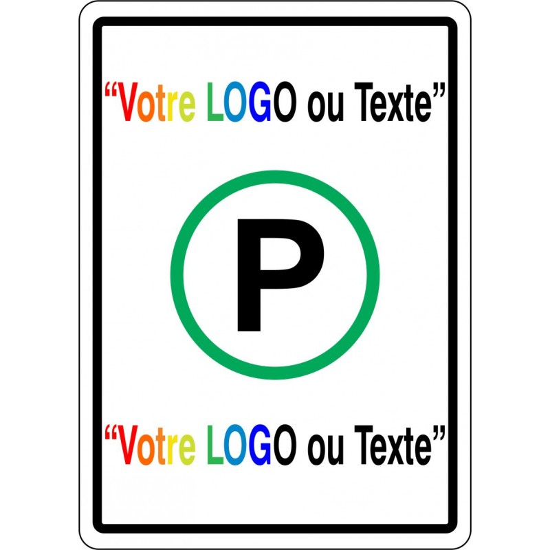 Parking sign with green circle, CUSTOMIZABLE